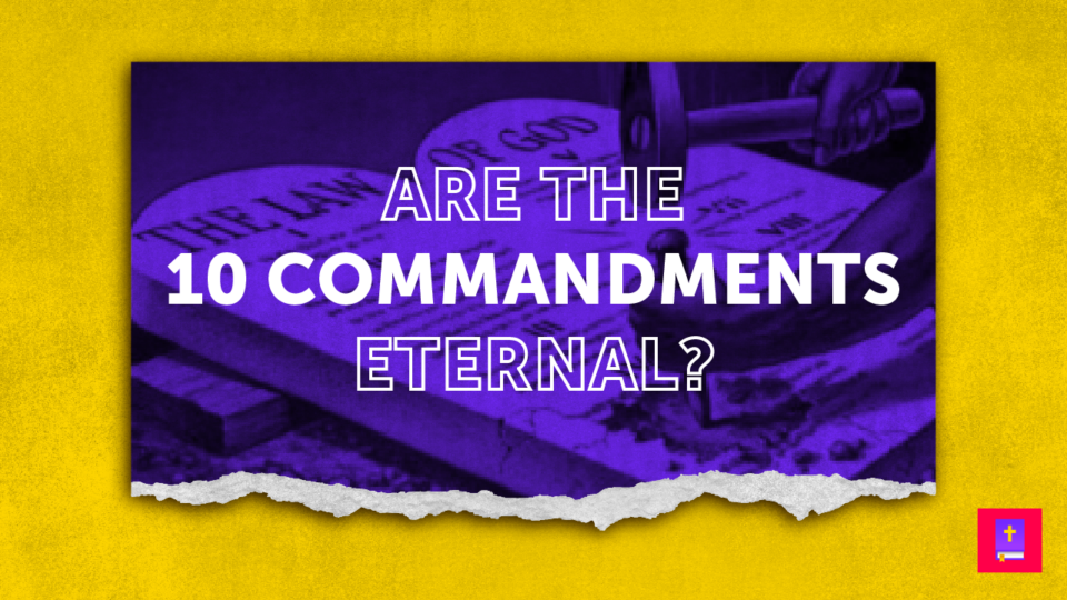 God's Law & The Ten Commandments: SDA & Christian Views