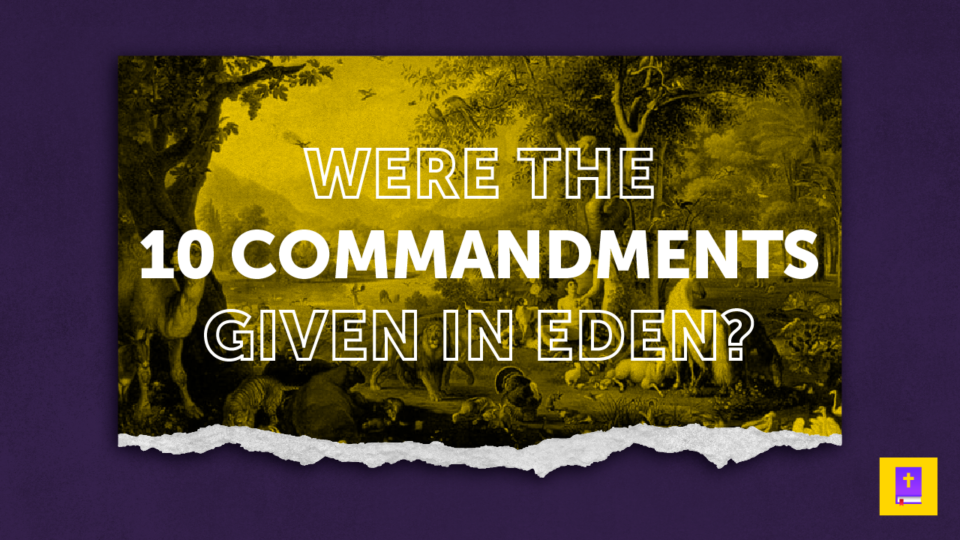 God's Law & The Ten Commandments: SDA & Christian Views